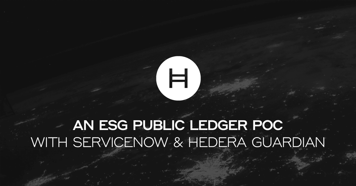 An ESG Public Ledger POC | Hedera An ESG Public Ledger POC | Hedera