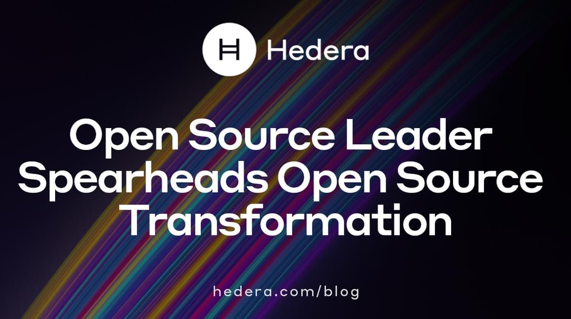 Hedera Appoints Well Known Open Source Leader to Spearhead… | Hedera Hedera Appoints Well Known Open Source Leader to Spearhead… | Hedera